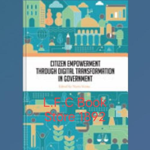 Jual Buku Citizen Empowerment Through Digital Transformation in ...