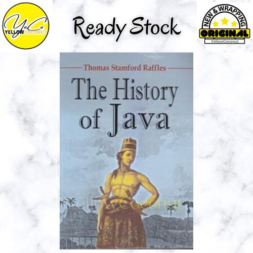 Jual The History Of Java (2019) - THOMAS STAMFORD RAFFLES - Kota ...