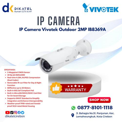 Jual IP Camera Vivotek Outdoor 2MP IB8369A - Kota Cirebon - Dikatelcirebon | Tokopedia