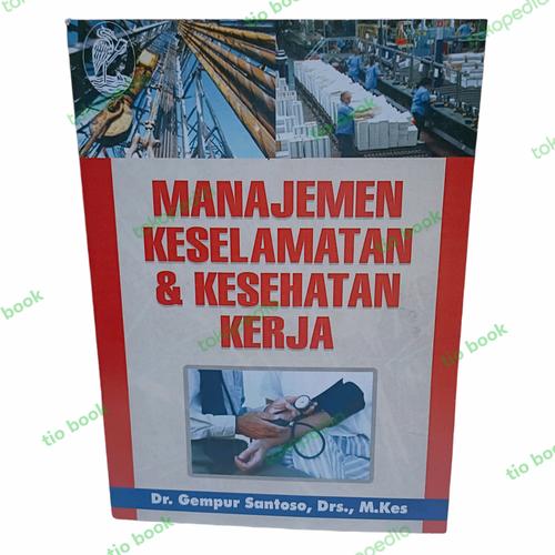 Jual BUKU MANAJEMEN KESELAMATAN DAN KESEHATAN KERJA - Jakarta Pusat ...