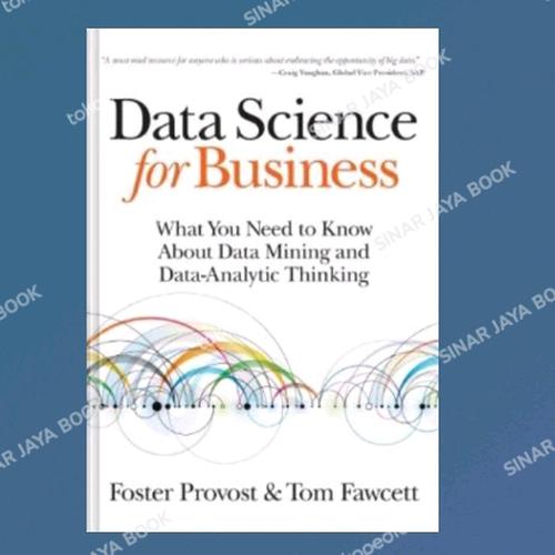 Jual BUKU Data Science for Business - Jakarta Barat - SINAR JAYA BOOK ...