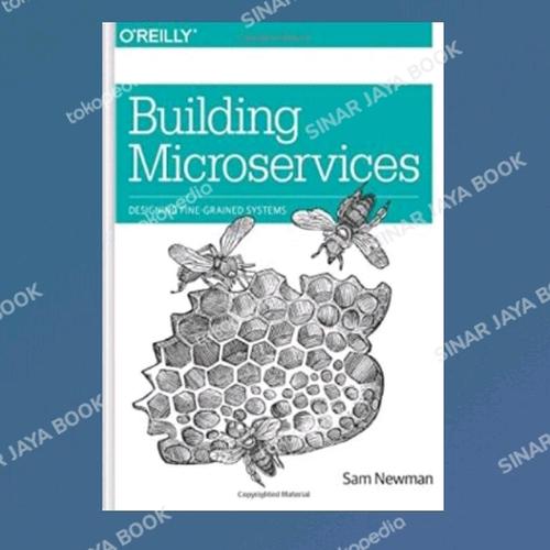 Jual BUKU Building Microservices - Jakarta Barat - SINAR JAYA BOOK | Tokopedia