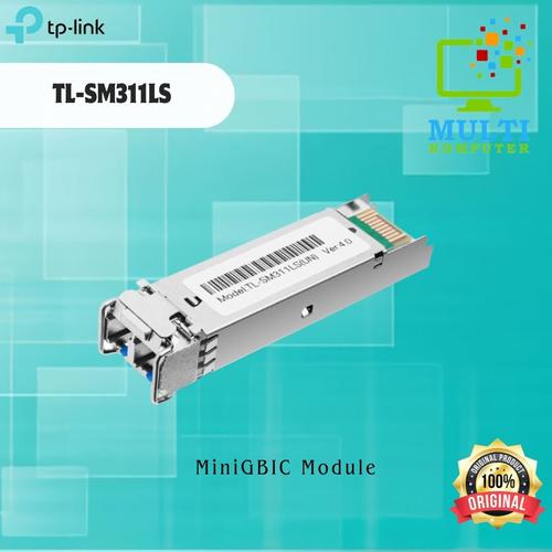 Jual TP-LINK MiniGBIC Module TL-SM311LS - Jakarta Barat - MULTI KOMPUTER | Tokopedia