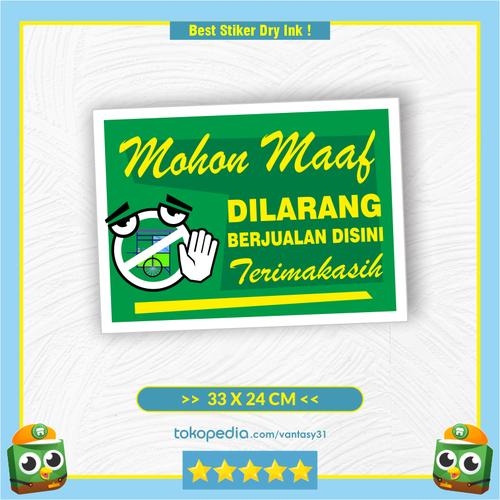 Jual Stiker Vynil Mohon Maaf Dilarang Berjualan Disini Terimakasih ...