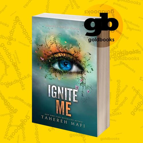 Jual Ignite Me Tahereh Mafi - Jakarta Timur - goldbooks | Tokopedia