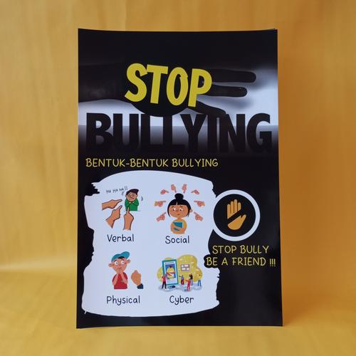 Jual Poster Sekolah | Poster STOP Bullying | Bentuk Bullying Perundungan - Kab. Kediri - Sinergi ...