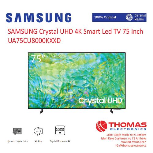 Jual SAMSUNG Crystal UHD 4K Smart LED TV 75 Inch 75CU8000 75 CU 8000 - Kab. Jember - Thomas ...