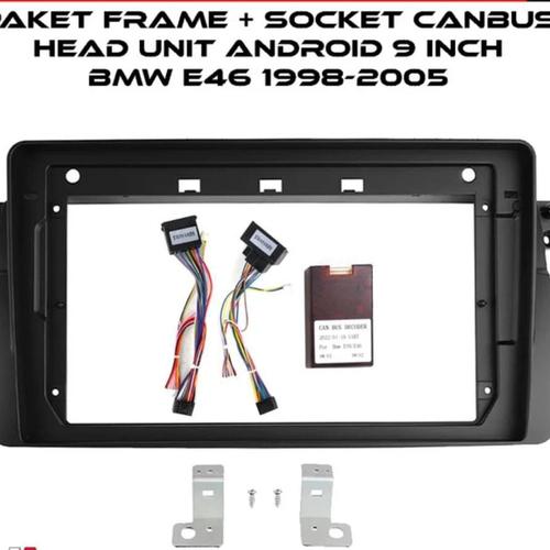 Jual Paket Frame+socket Canbus head unit android 9inch BMW E46 1998 ...