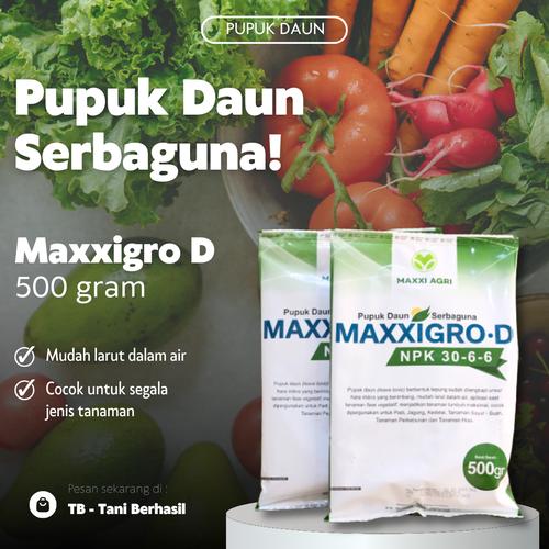 Jual Pupuk Daun Maxxigro D 500 gram, Agar Tanaman Tumbuh Maksimal - Kab ...