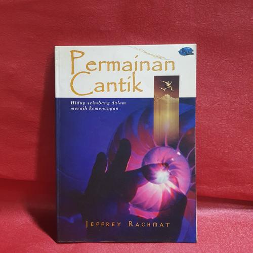 Jual BUKU PERMAINAN CANTIK BY JEFFREY RACHMAT - Jakarta Pusat - BUKU ...