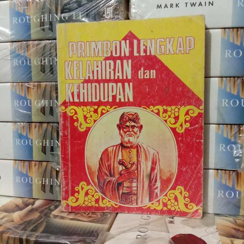 Jual PRIMBON LENGKAP KELAHIRAN DAN KEHIDUPAN KARYA A BROTO - Kab ...