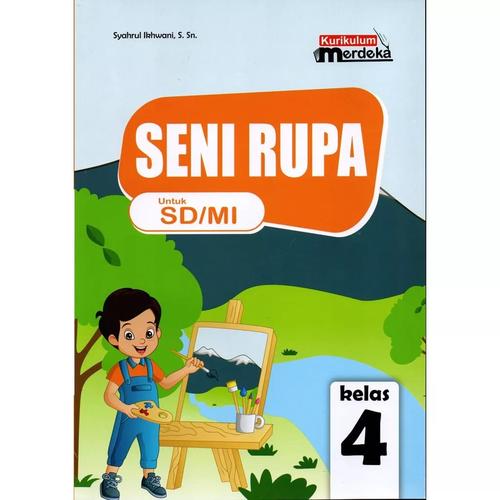 Jual Buku Seni rupa sd/mi kurikulum merdeka cv. wahana karya jaya - KELAS 4 - Kota Depok ...