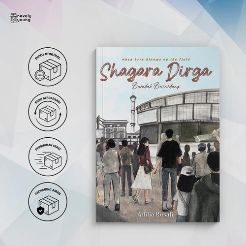 Jual Novel Shagara Dirga - Adilia Rosali - Akad x Tekad - Edisi Reguler ...