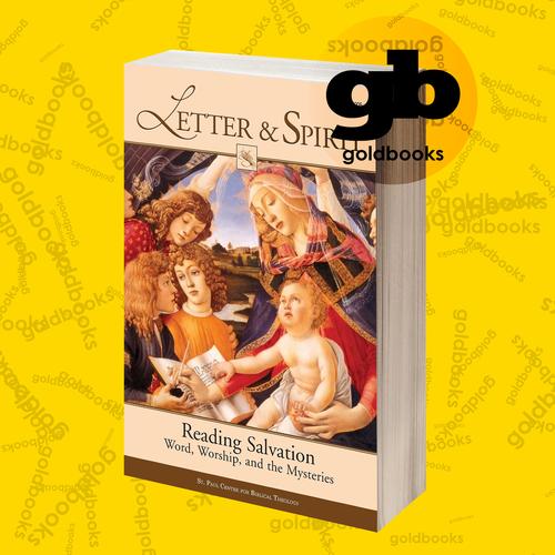 Jual Letter & Spirit, Vol. 1: Reading Salvation: Word, Worship, and the ...