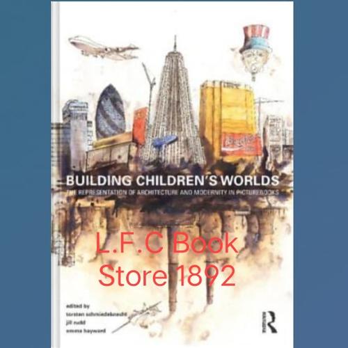 Jual Buku Building Children’s Worlds - Jakarta Barat - L.F.C Book Store ...