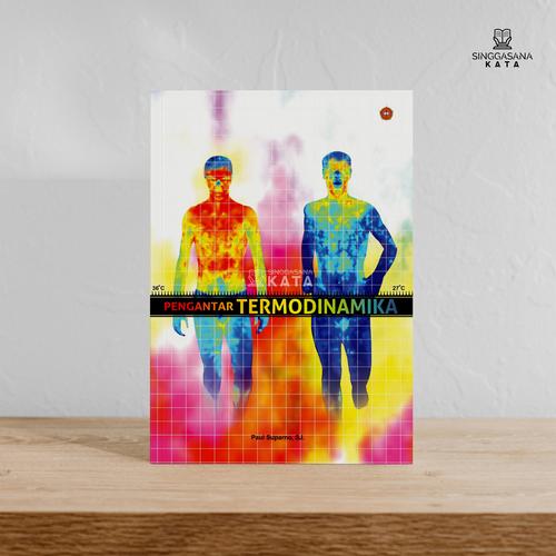 Jual Buku Pengantar Termodinamika - Paul Suparno, S.J. - USD Press ...