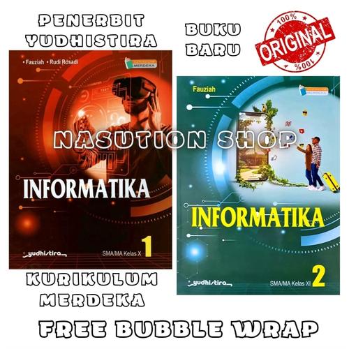 Jual Buku Informatika Kelas 1 2 3 SMA Yudhistira Kurikulum Merdeka Original - KELAS 1 SMA ...