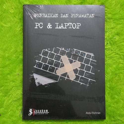 Jual Buku perbaikan dan perawatan komputer pc dan laptop - Kab ...