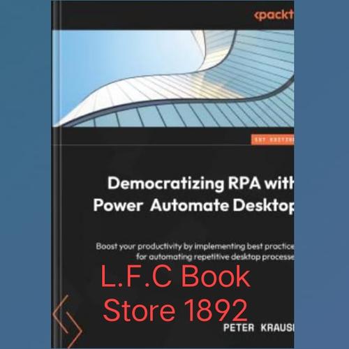 Jual Buku Democratizing RPA with Power Automate Desktop - Jakarta Barat ...