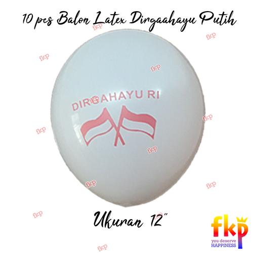 Jual Balon Satuan Dirgahayu RI / Dekorasi 17 Agustusan Kemerdekaan HUT ...
