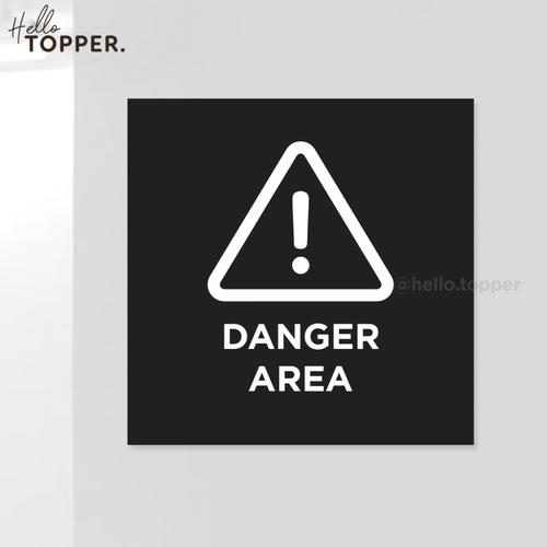 Jual Danger Area Sign Board Akrilik Tempel Dinding Papan Acrylic ...