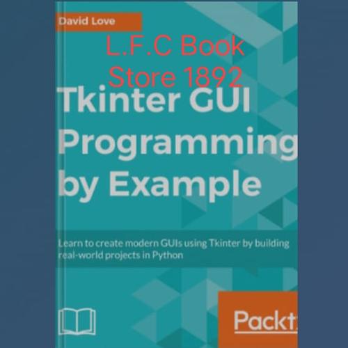 Jual Buku Tkinter GUI Programming by Example - Jakarta Barat - L.F.C ...