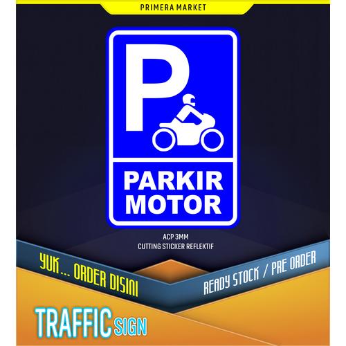 Jual PREORDER TRAFFIC SIGN / RAMBU PARKIR MOTOR - 40 X60 CM - Kota ...