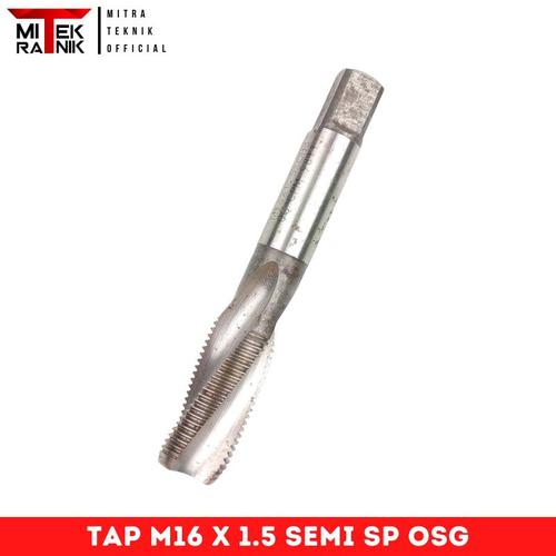 Jual Hand Tap M16 x 1.5 Pembuat Drat Tap Semi Spiral OSG - Kab. Kebumen - Mitra Teknik.ol ...