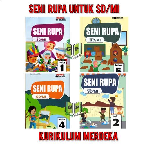 Jual Buku Seni Rupa Kelas 1 2 3 4 5 6 SD Kurikulum Merdeka Terbaru - Kls 4 SD - Kota Bekasi ...