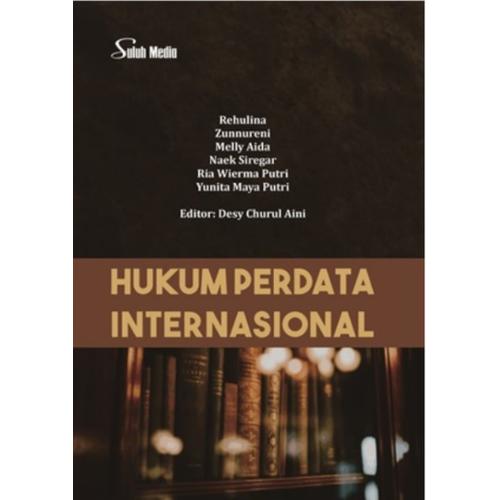 Jual Hukum Perdata Internasional Rehulina; Zunnureni; Melly Aida; Naek ...