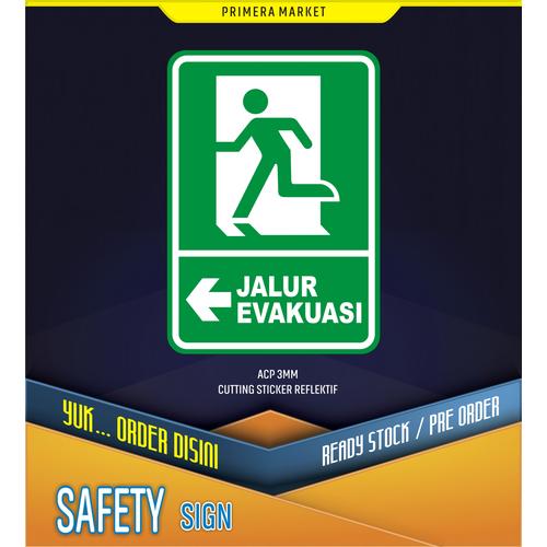 Jual SAFETY SIGN / RAMBU K3 JALUR EVAKUASI KIRI - 60 X 40 - Kota Bogor ...