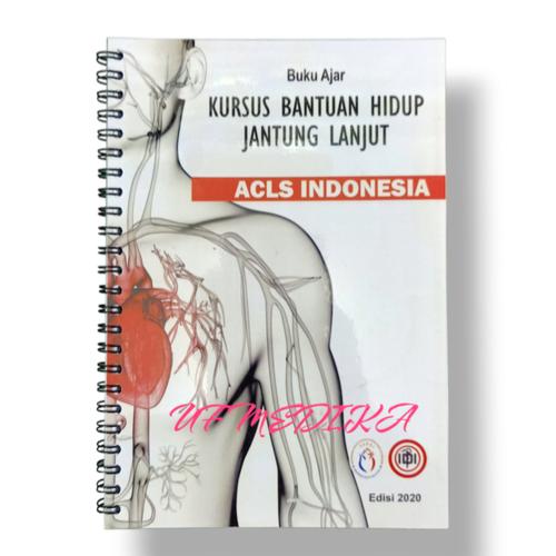 Jual Buku Ajar Kursus Bantuan Hidup Jantung Lanjut ACLS Indonesia ...