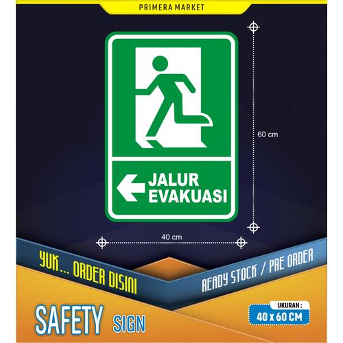 Jual SAFETY SIGN / RAMBU K3 JALUR EVAKUASI KIRI - 60 X 40 - Kota Bogor ...