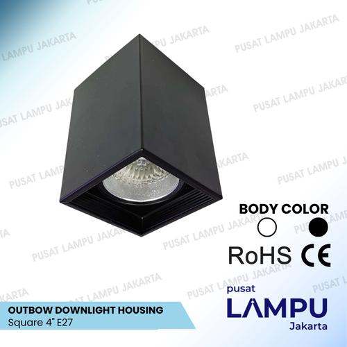 Jual KAP LAMPU DOWNLIGHT OUTBOW 4INCH KOTAK PUTIH / HITAM E27 DL OB 4 ...