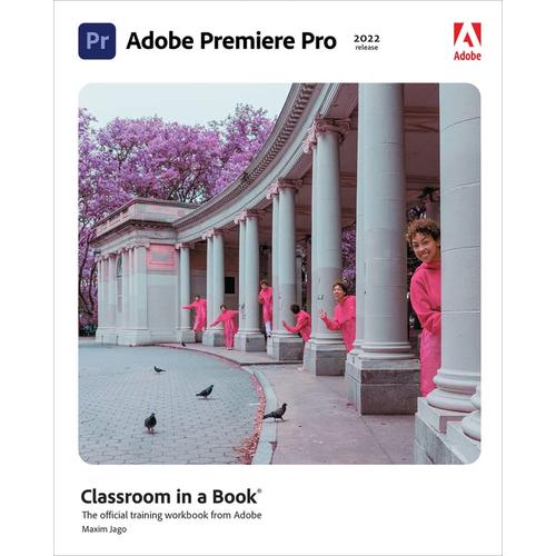 Jual Adobe Premiere Pro Tutorial Book - Classroom in a Book 2022 ...