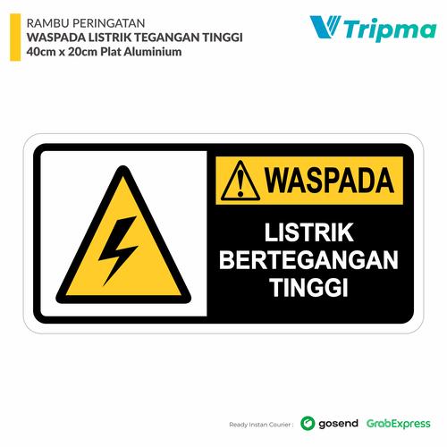 Jual Rambu Waspada Listrik Tegangan Tinggi 40cm x 20cm Plat Alumunium ...