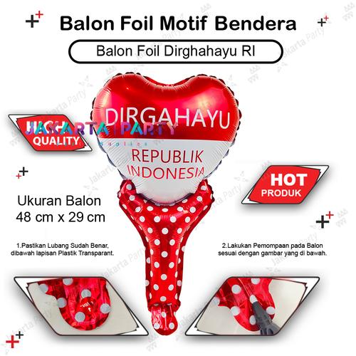 Promo Balon Pentung HUT RI Merah Putih / Balon Foil Pentungan Dirgahayu ...