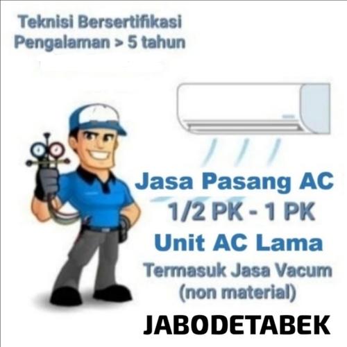 Jual pasang ac lama 1/2 - 1 PK (JABODETABEK) Free Vacum - No material ...