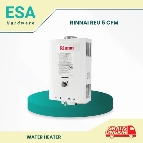 Jual PEMANAS AIR WATER HEATER GAS RINNAI REU 5CFM - Kota Bekasi - ESA Hardware | Tokopedia