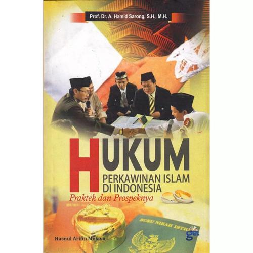 Jual Buku Hukum Perkawinan Islam di Indonesia; Praktek dan Prospeknya - Kab. Bantul - bukunova ...