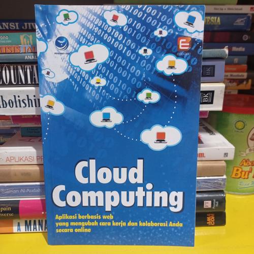 Jual CLOUD COMPUTING - APLIKASI BERBASIS WEB - Kota Bandung - Buku Nesia | Tokopedia