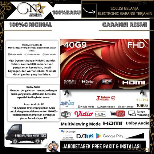 Jual TCL 40G9 -LED FULLHD HDR - GOOGLE TV 40'INCH 2023 - DOLBY AUDIO ...