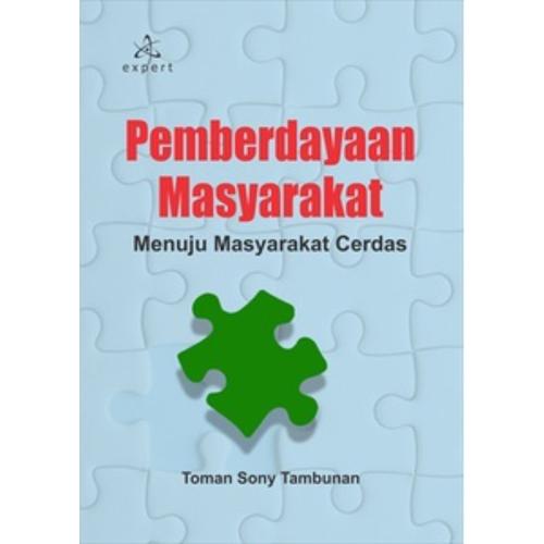 Jual Pemberdayaan Masyarakat; Menuju Masyarakat Cerdas Toman Sony Tambunan - Kab. Sleman ...