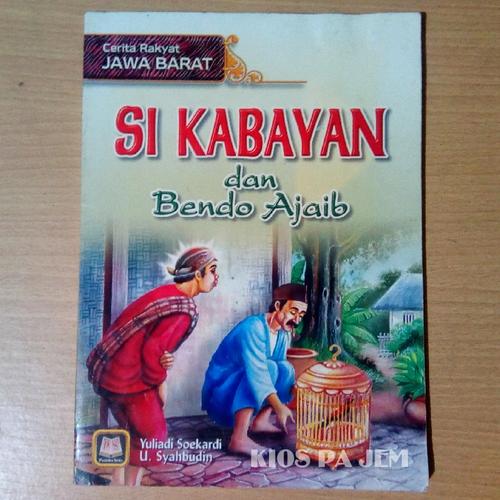 Jual Si Kabayan dan Bendo Ajaib, Cerita Rakyat Jawa Barat - Kab ...