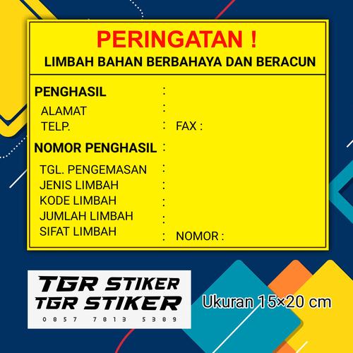 Jual Stiker limbah B3 stiker sign limbah - Kab. Tangerang - tgr~sticker ...
