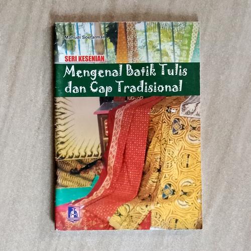 Jual Mengenal Batik Tulis dan Cap Tradisional - Kab. Sukoharjo - anekabuku421 | Tokopedia