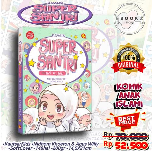 Jual SUPER SANTRI Hari Ajaib SC KautsarKids Komik Pesantren Adab Akhlak ...