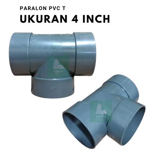 Jual Paralon T Saluran Air Pipa Pvc Tee Ukuran 4 Inch Kualitas Terbaik - Kab. Bandung Barat - CV ...