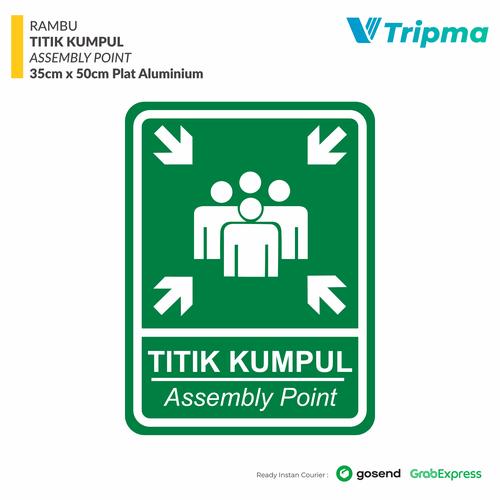 Jual Rambu - rambu Lalu Lintas Titik Kumpul / Assembly Point - Kota ...