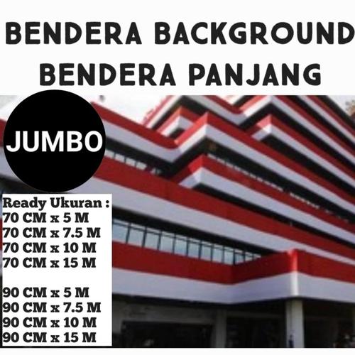 Jual Bendera Panjang Background Jumbo Merah Putih Ready Aneka Ukuran ...
